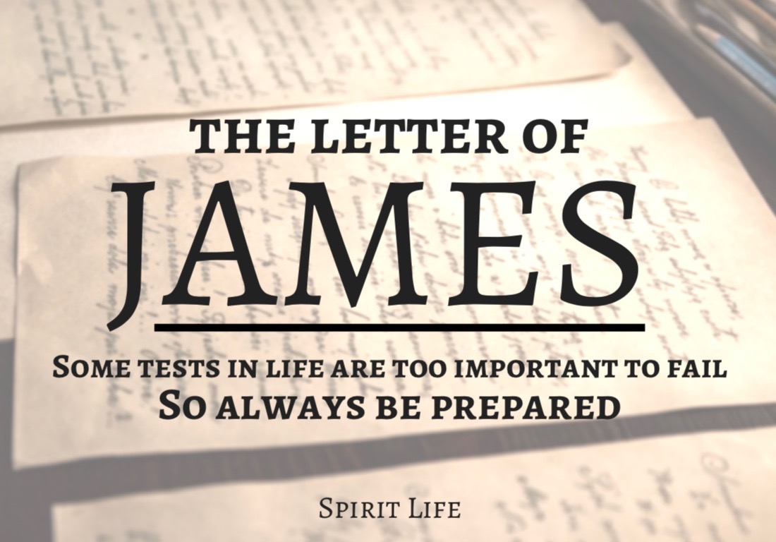 The Letter of James – Spirit Life